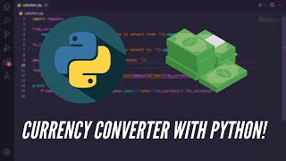 How To Create A Currency Converter In Python Python Programming