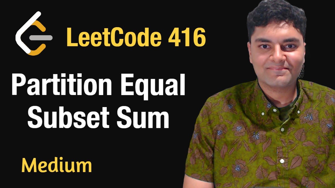 Partition Equal Subset Sum Leetcode 416 Python Youtube