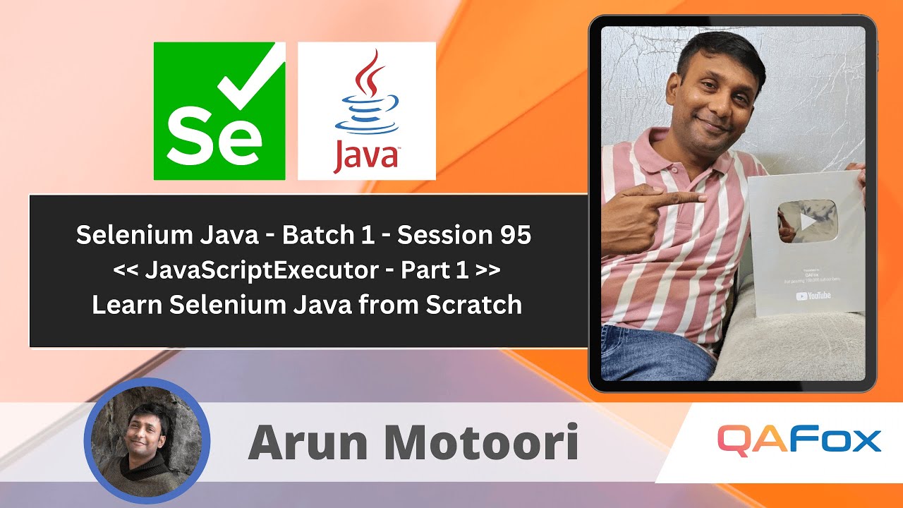 Day 95 Javascriptexecutor Part 1 Selenium Java Batch 1 Youtube