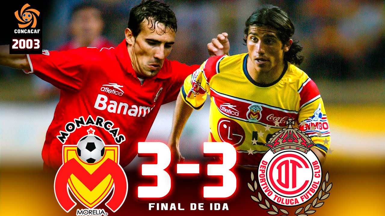 In йdito Morelia 3 3 Toluca тнр Final Ida ёяпж Copa De Campeones De La