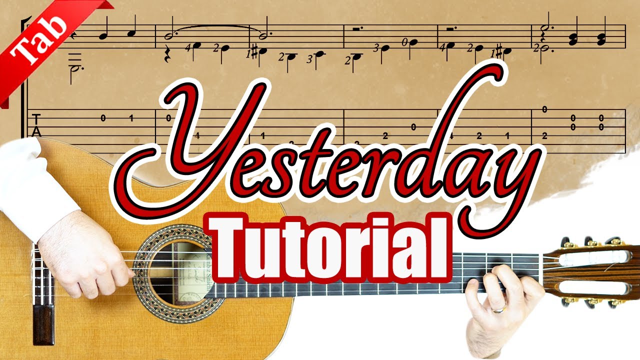 Beatles Yesterday Tabs Guitar Tutorial Slow Version Youtube