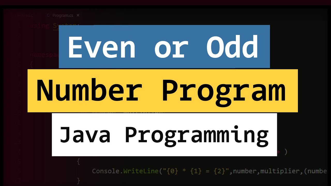 Java Even Number Odd Number Example Program User Input Youtube