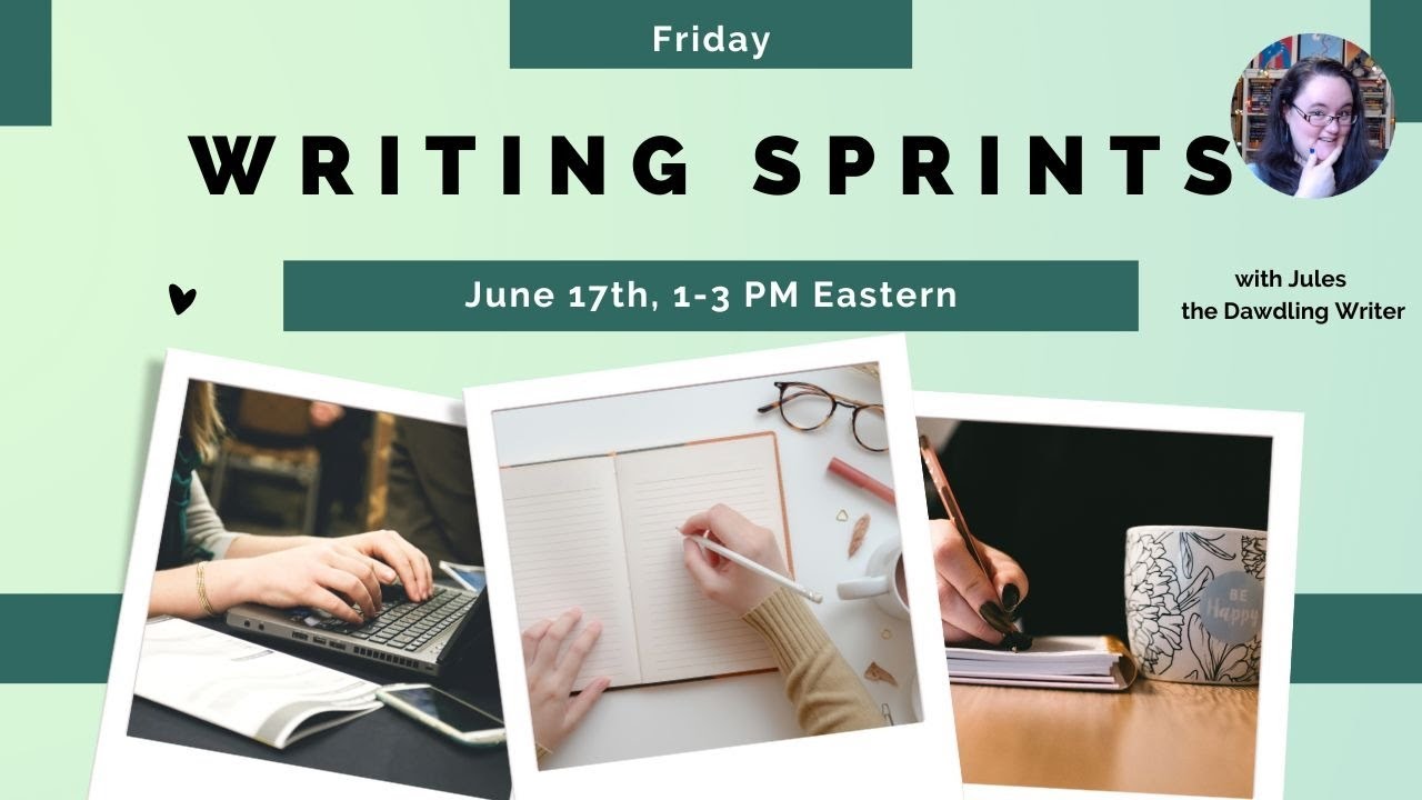 Tgif Friday Writing Art And Productivity Sprints For June 17 2022