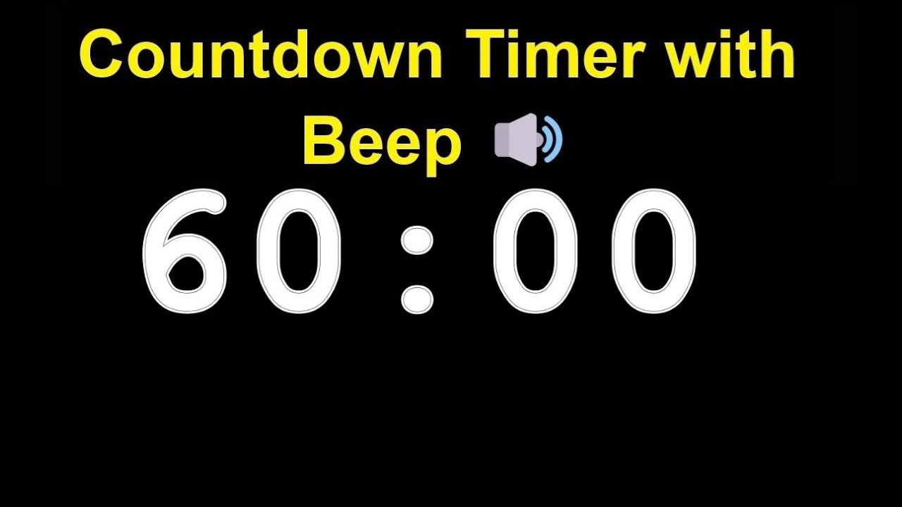 1 Hour Countdown Timer With Beep 60 Min Timer Youtube