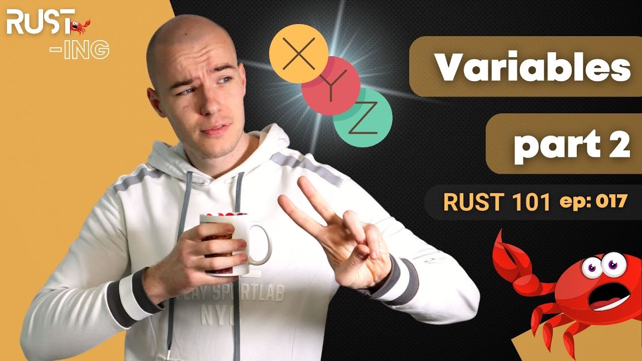 Rust 101 Variables Part 2 Youtube