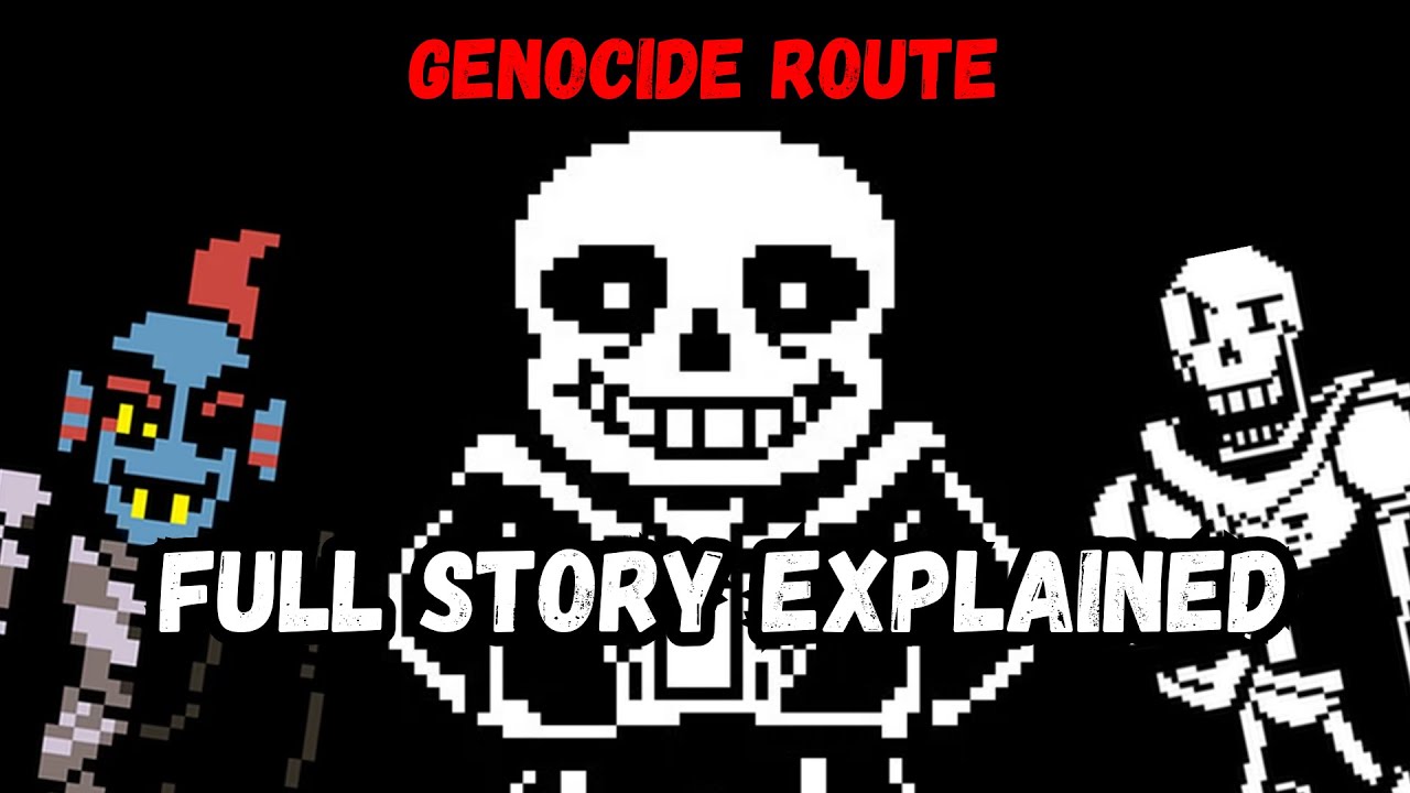 Undertale Genocide Route Full Story Explained Youtube