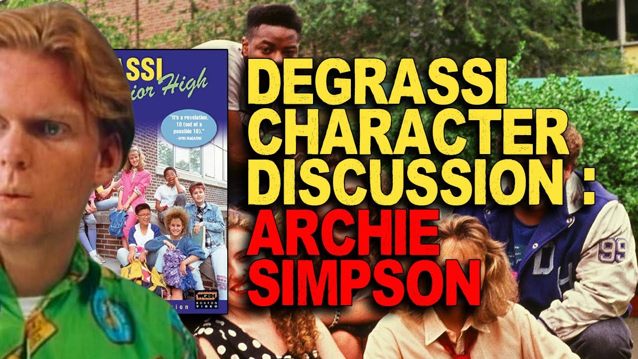 Degrassi High Character Discussion Archie Simpson The Loyal Friend