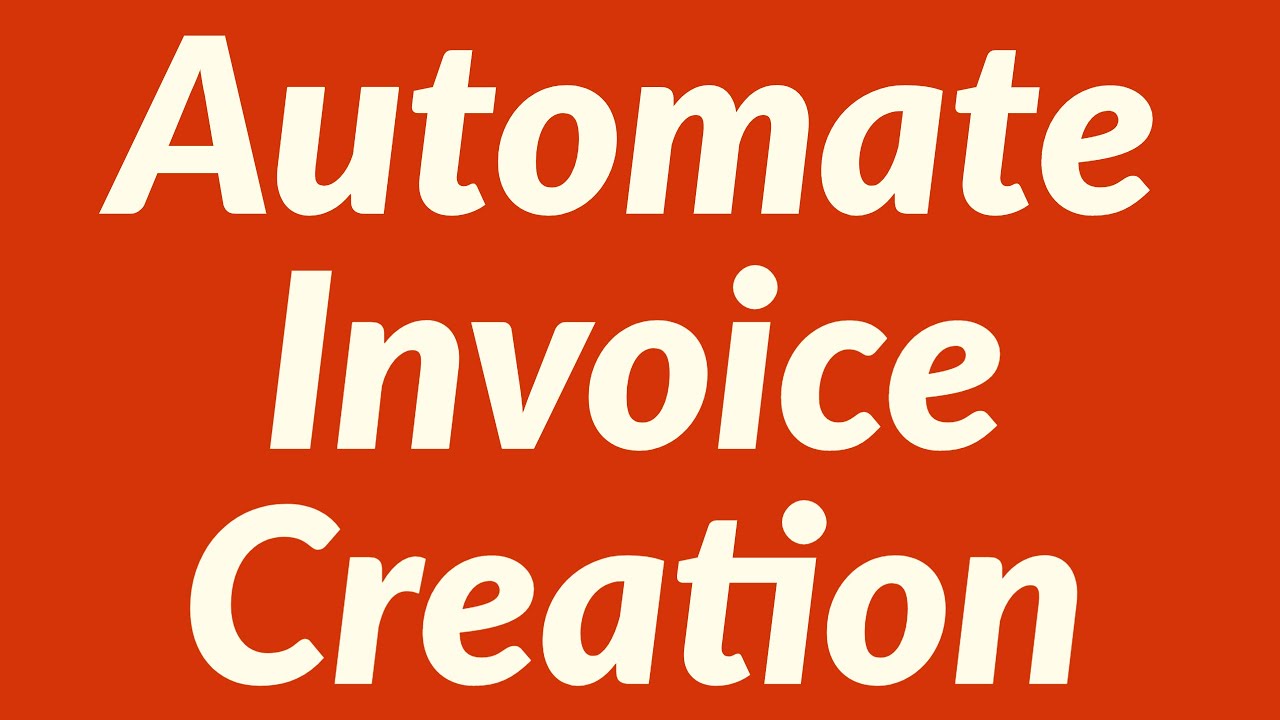 Automate Invoice Creation With Vba Youtube