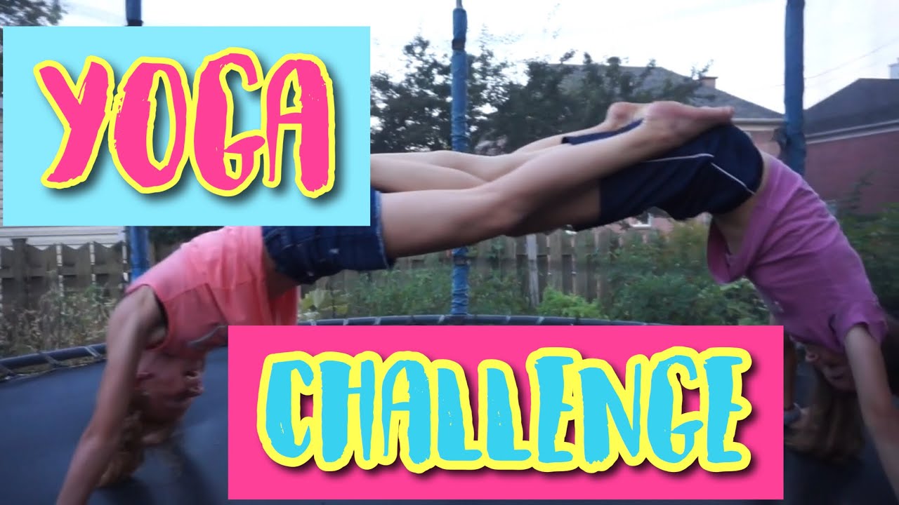Extreme Yoga Challenge Youtube