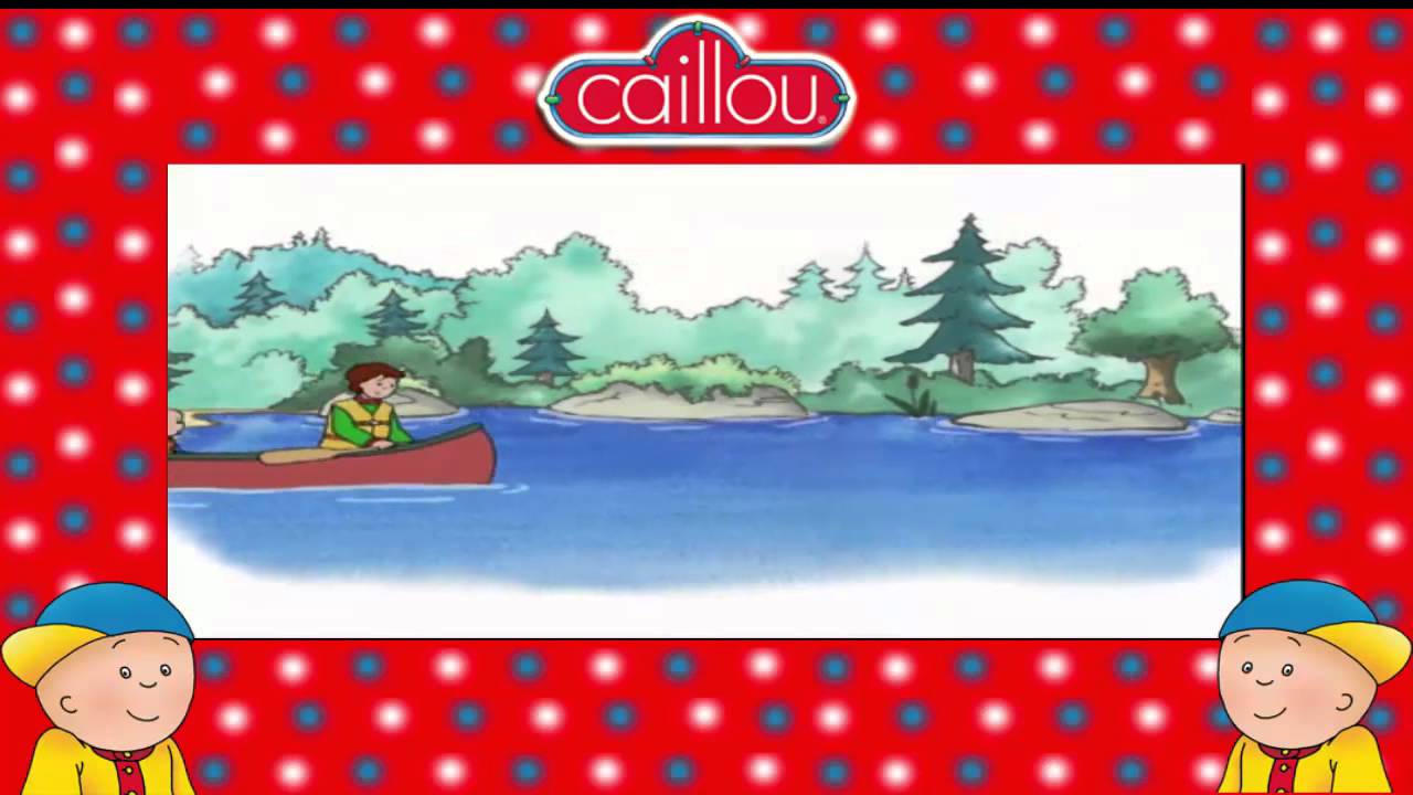 Caillou English Episode 38 Youtube