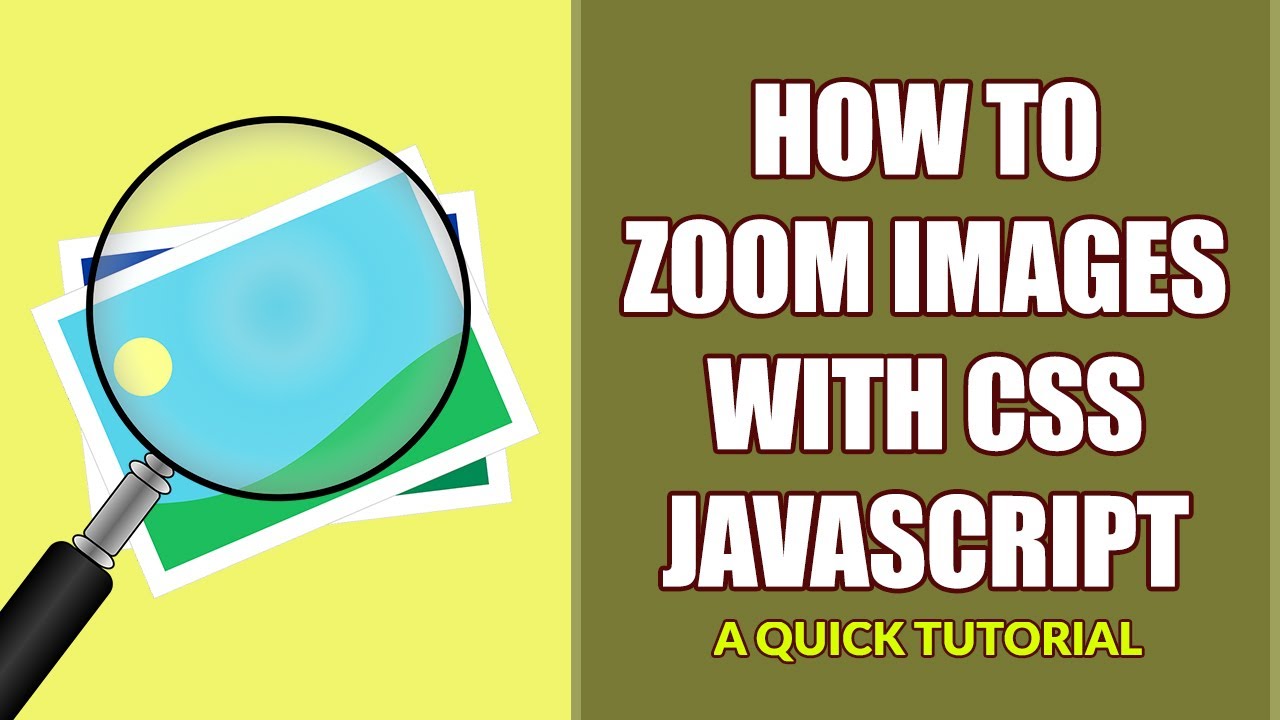3 Ways To Create Image Zoom With Pure Css Javascript Youtube