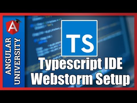 рџ ґ Typescript 2 Ide How To Setup Webstorm Step By Step Youtube