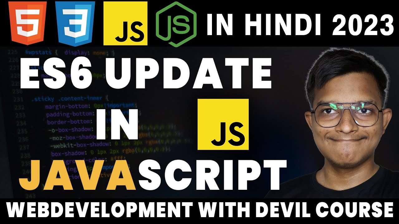 Javascript Es6 Tutorial Web Development With Devil Hindi 2023 Youtube
