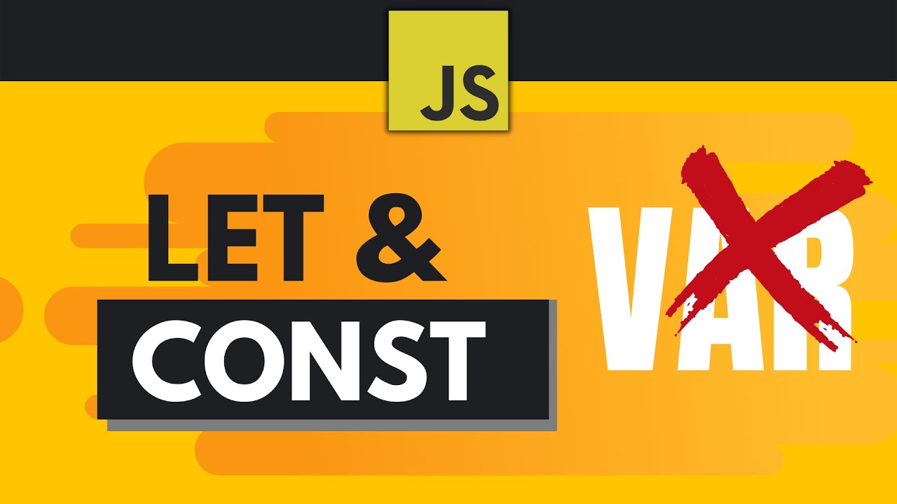 Javascript Let Const Explained Simply Youtube