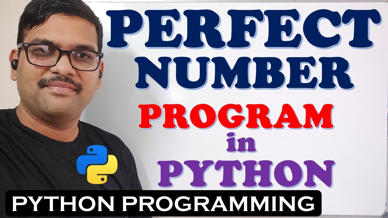 Perfect Number Program In Python Programming Finding Perfect Number
