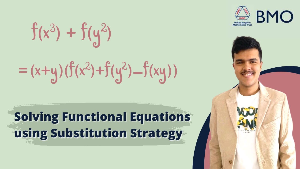 Solving Functional Equations Using Substitution Strategy British Math