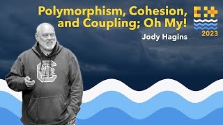 Polymorphism Cohesion And Coupling In C Jody Hagins Doovi
