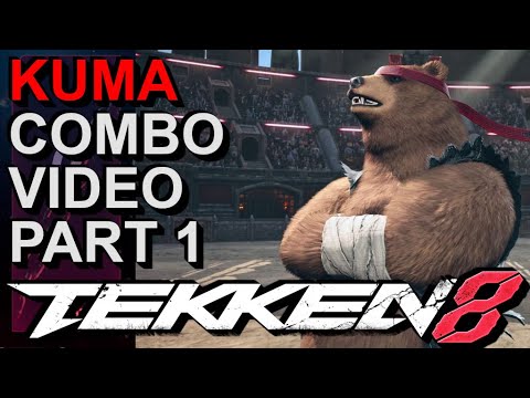 Kuma Combo Video Parte 1 Tekken 8 Youtube