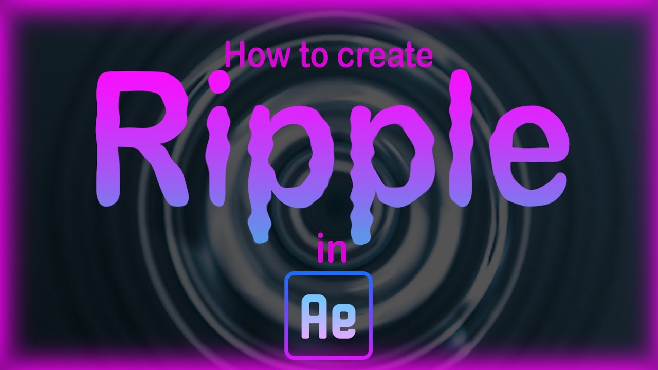How To Create Ripple Effect In After Effects Youtube