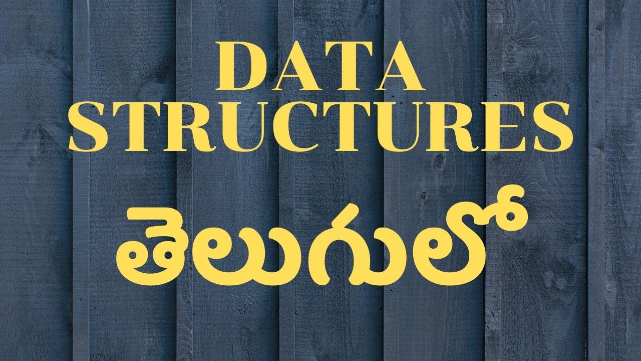 Introduction To Data Structures In Telugu Youtube