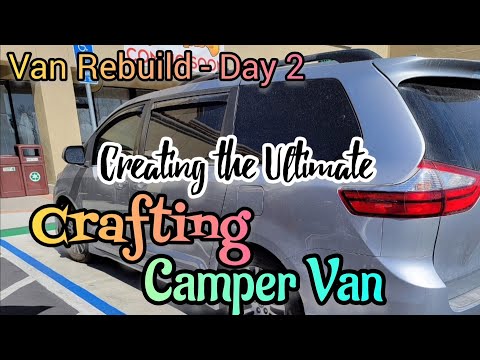 The Ultimate Crafting Camper Van Build Out Day 2 Please рџ ќ Vanlife