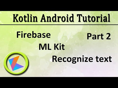 70 Kotlin Android Tutorial Ml Kit Firebase Text Recognition Part 2