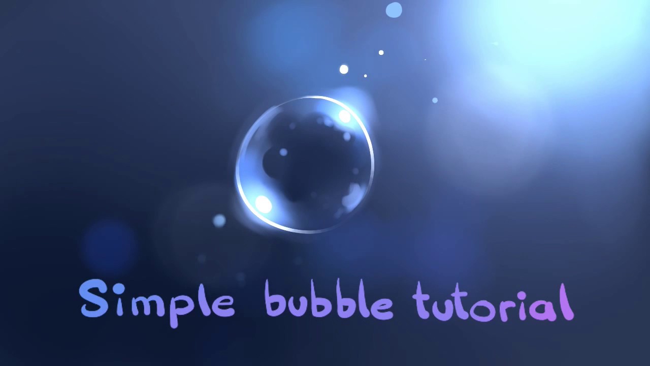 Simple Bubble Tutorial Youtube