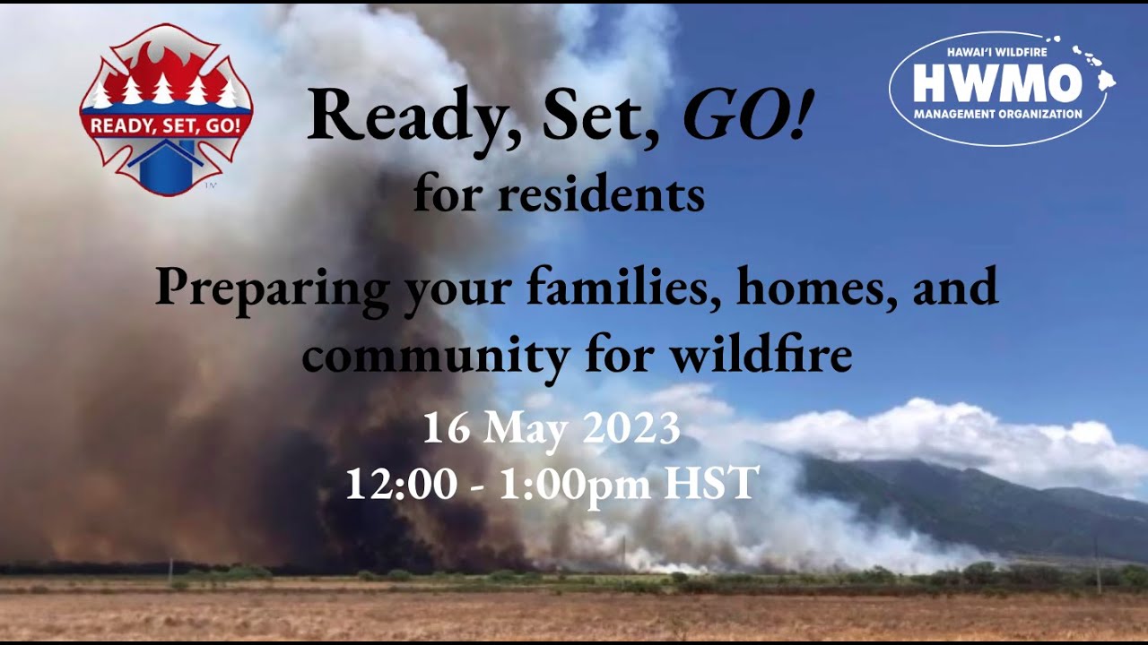 Ready Set Go Wildfire Preparedness Webinar Youtube