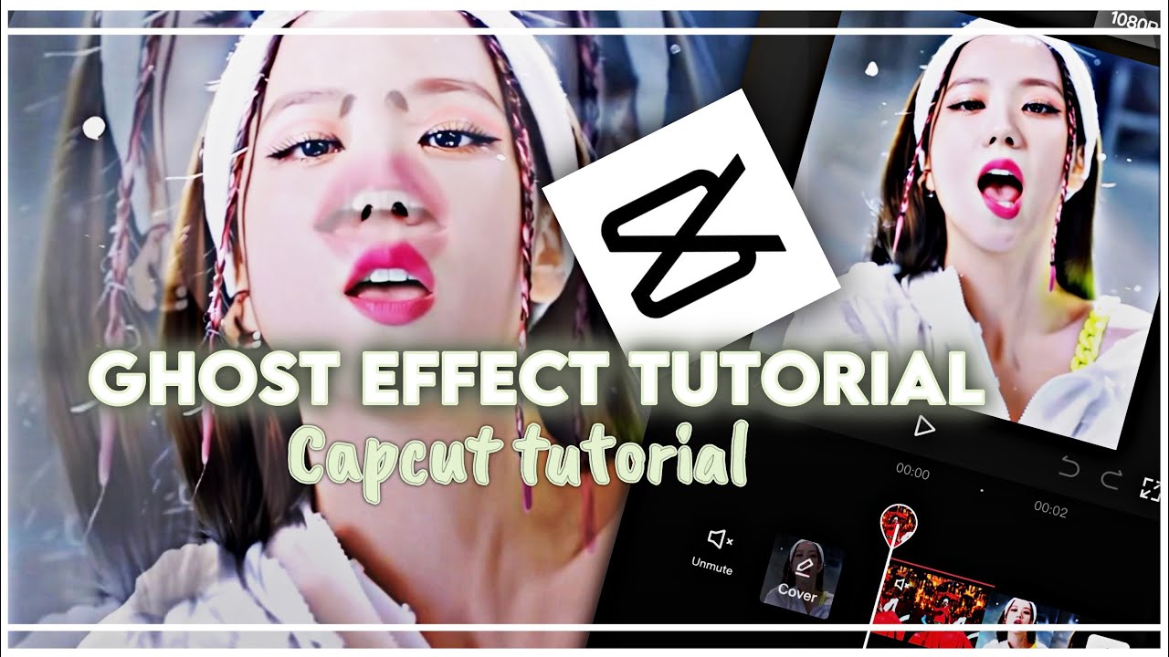 Ghost Effect Tutorial On Capcut Youtube