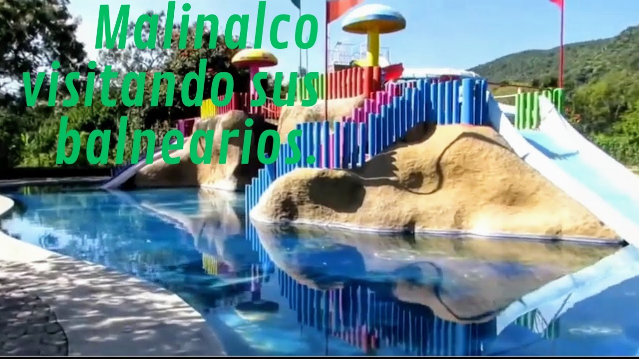 Balneario En Malinalco Youtube