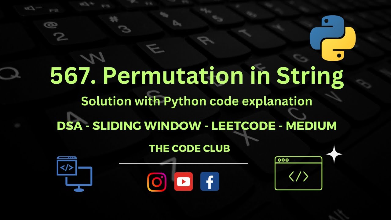 Permutation In String How To Solve Leetcode Medium Problem 567 Dsa