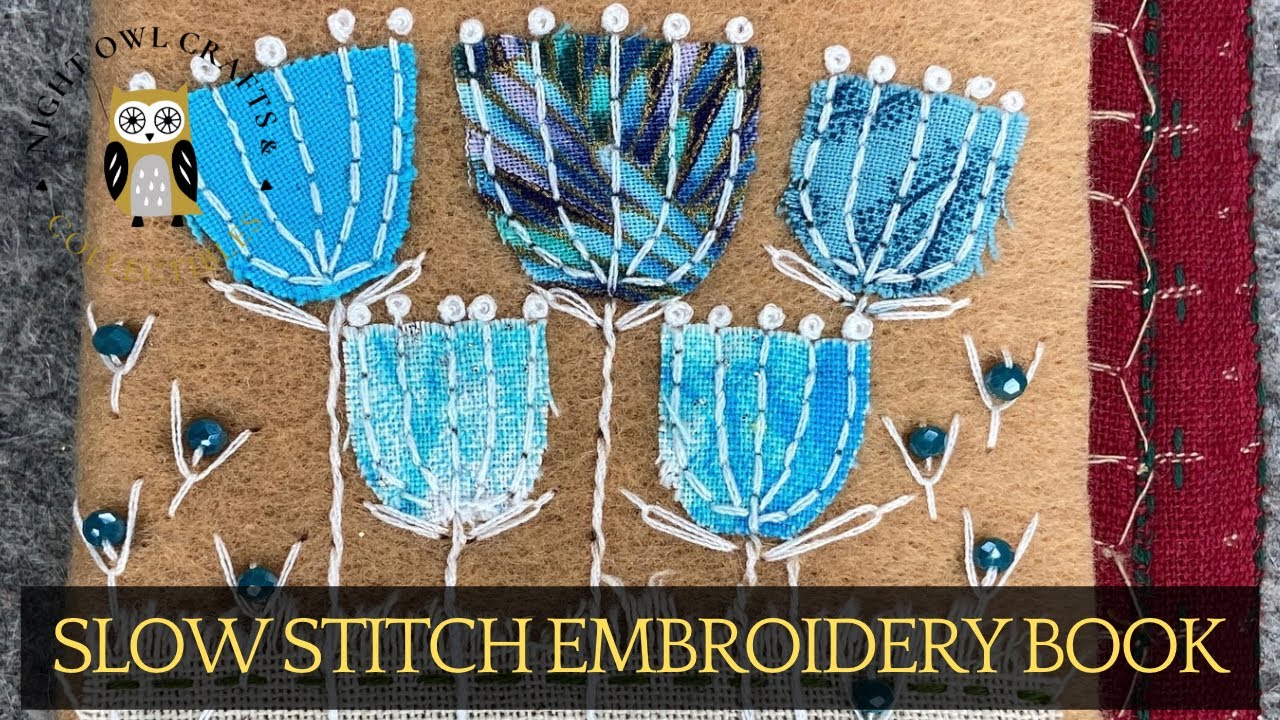 How To Do Slow Stitch Embroidery Using Fabric Scraps Embroidery