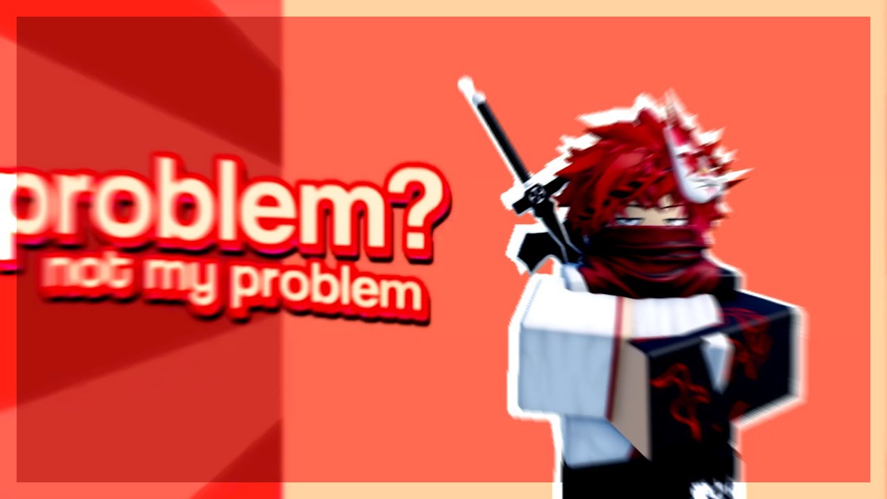 Not My Problem Roblox Animation Meme Youtube