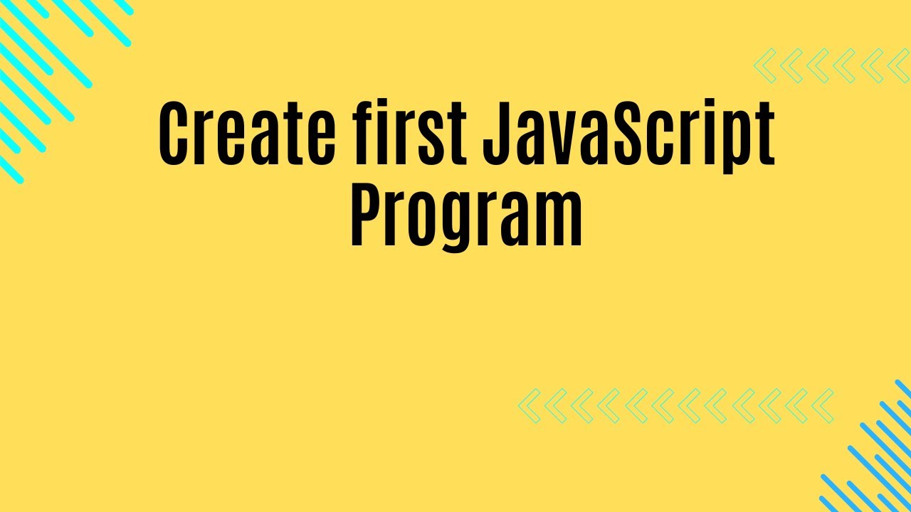 First Javascript Program Youtube