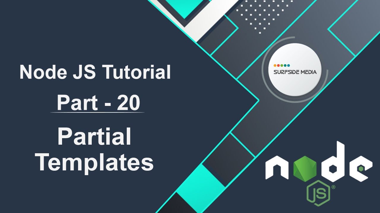 Node Js Tutorial Partial Templates Surfside Media