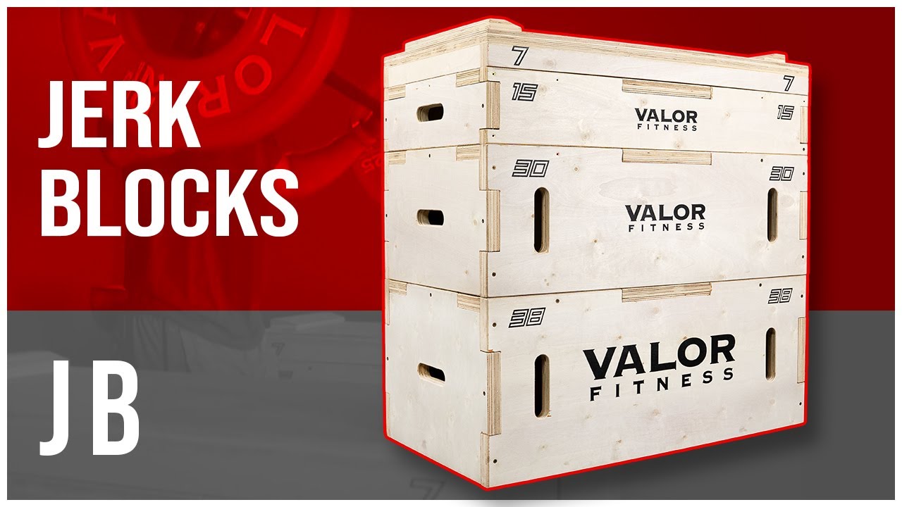 Jb Jerk Blocks Multiple Heights Valor Fitness Youtube