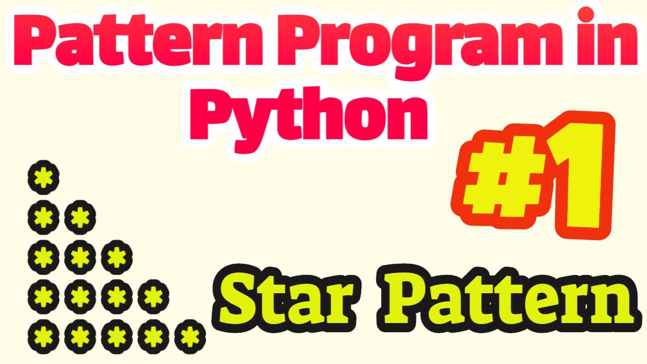 Pattern Program In Python 1 Star Pattern Triangle Youtube
