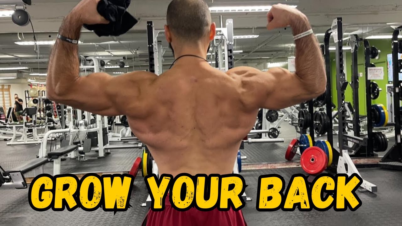 How To Finally Grow Your Back Youtube