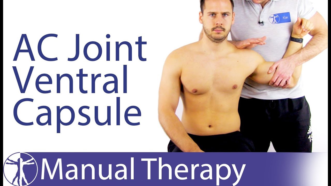 Acromioclavicular Joint Ventral Capsule Mobilization Youtube