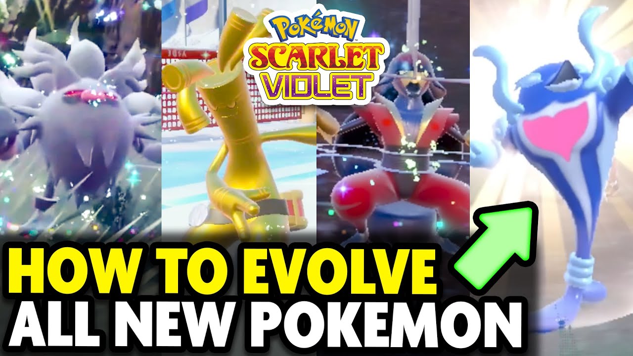 How To Evolve All New Pokemon In Pokemon Scarlet And Violet Youtube