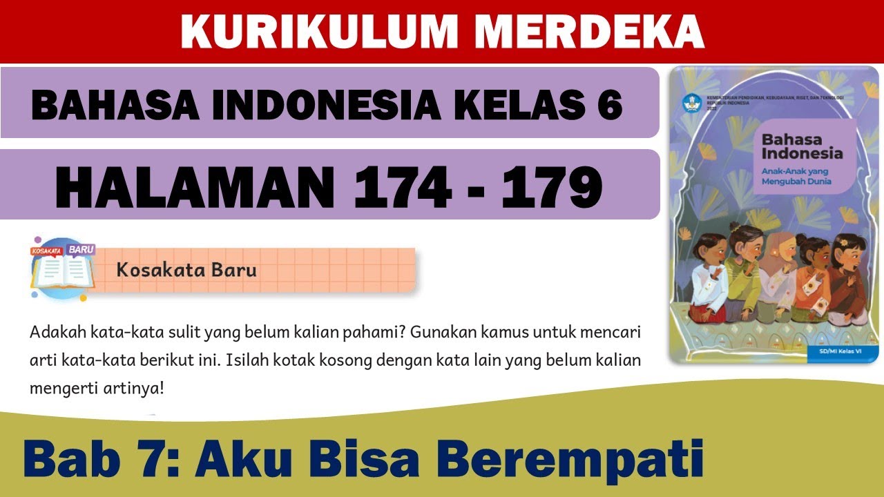 Bahasa Indonesia Kelas 6 Halaman 174 179 Kurikulum Merdeka Youtube