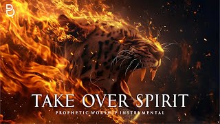 Take Over Holy Spirit Prophetic Warfare Prayer Instrumental Braam ...