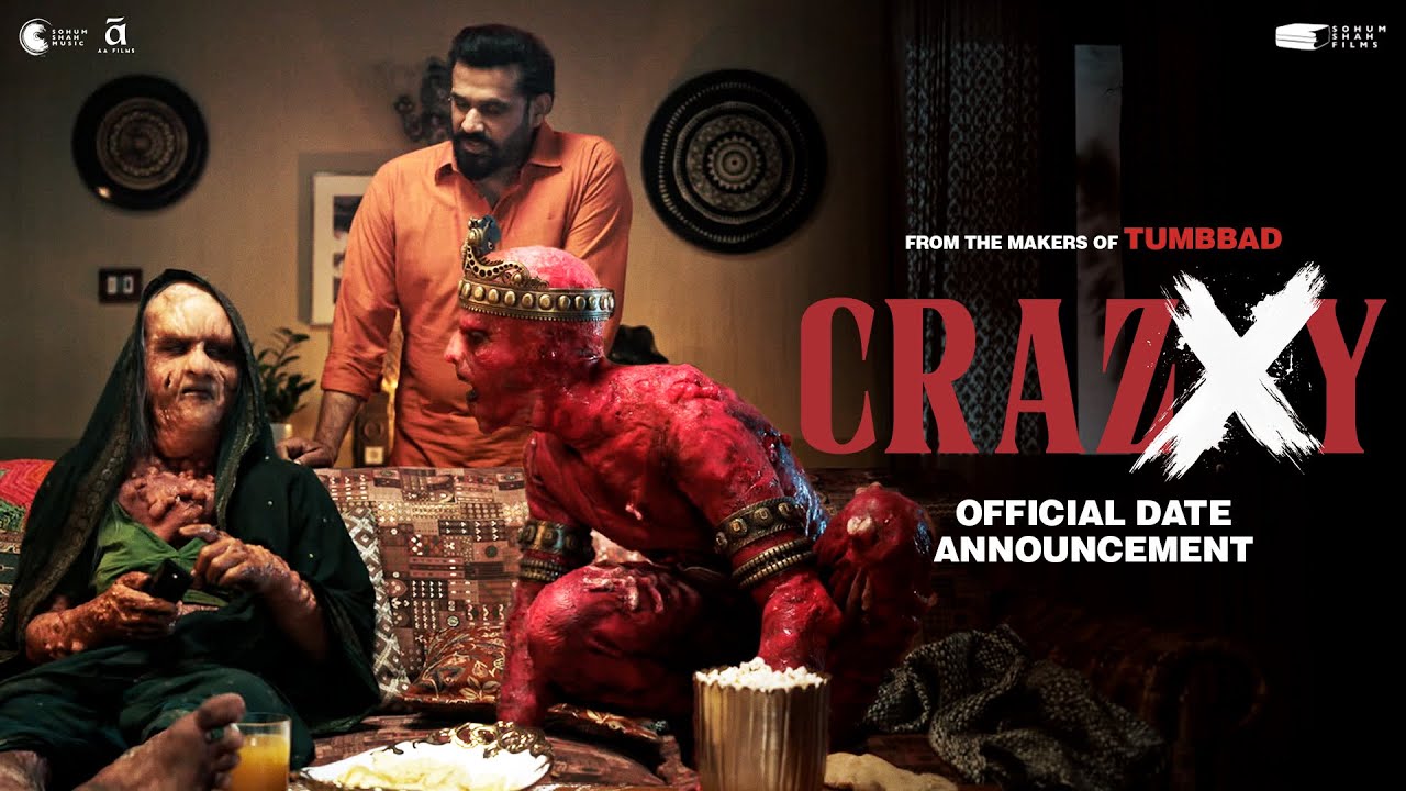 Crazxy Date Announcement By Tumbbad S Hastar And Dadi Sohum Shah