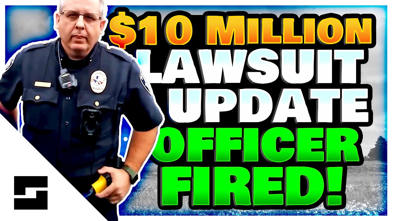 Long Awaited Update Officer Fired Youtube