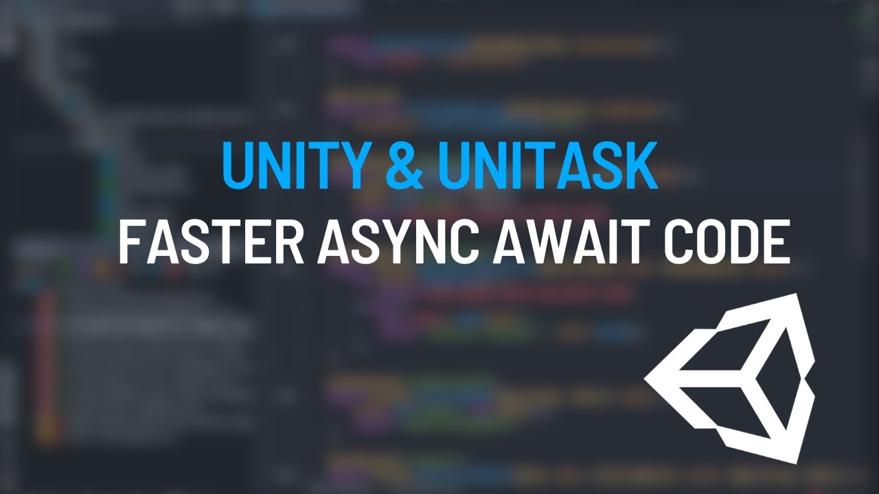 Faster Async Await Code W Unity Unitask Whenall Youtube