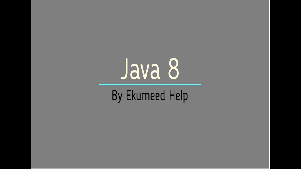 Java 8 Introduction 1 Java8 Youtube