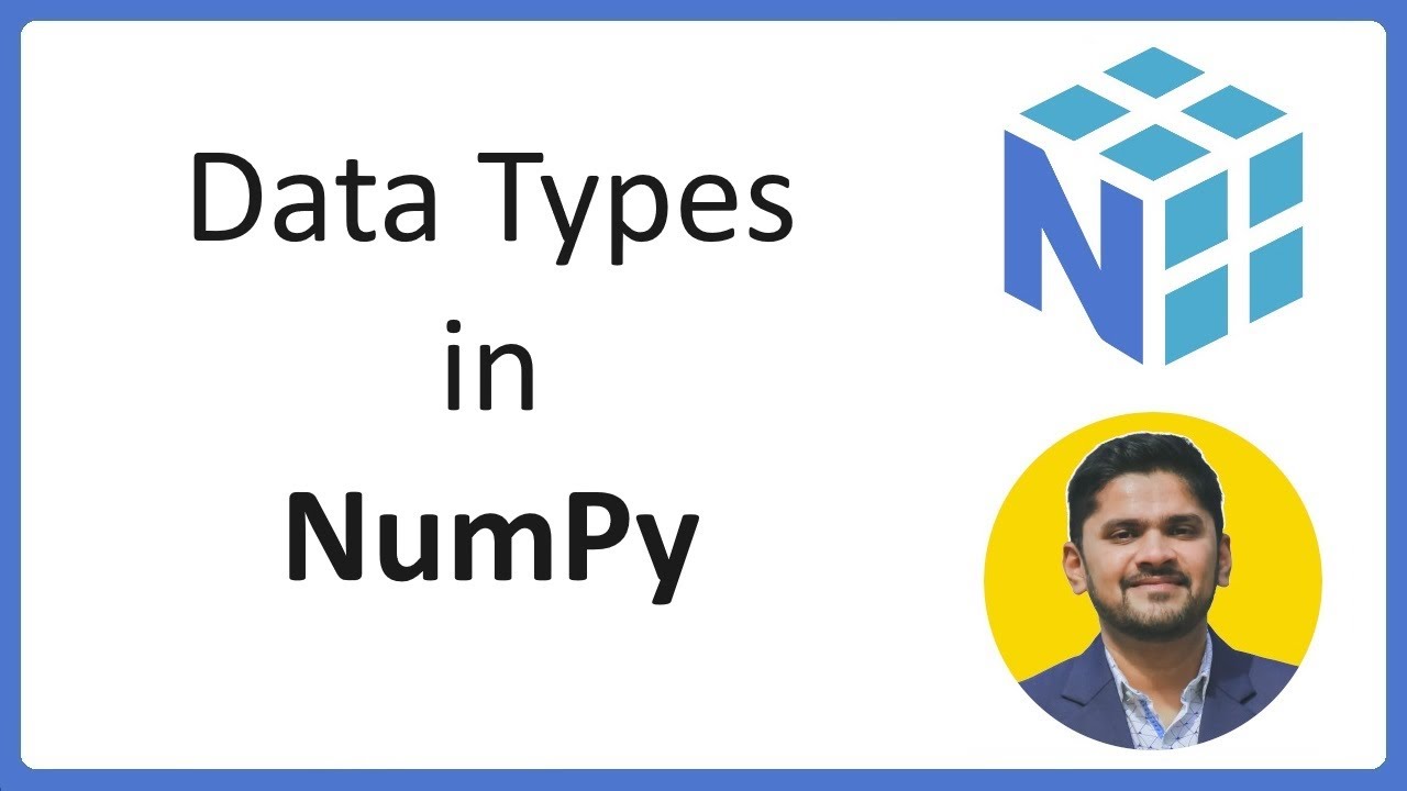 6 Datatypes In Numpy Complete Python Numpy Tutorial For Data Science