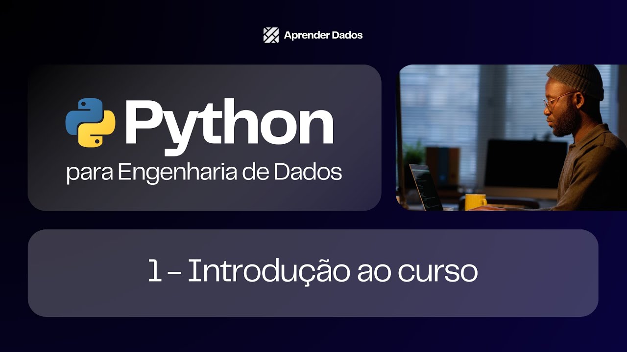 Python Para Engenharia De Dados Aula 01 Aprenderdados Py Youtube