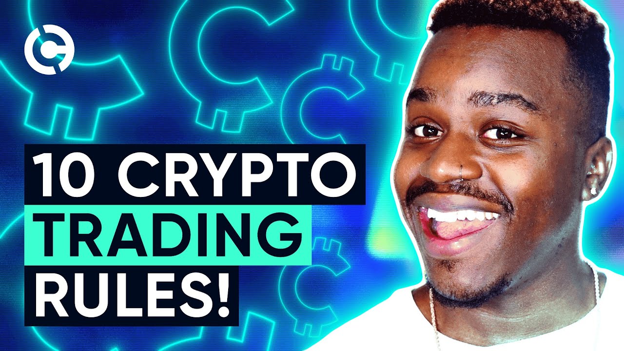 Top 10 Crypto Trading Rules Best Tips On How To Trade Crypto Youtube