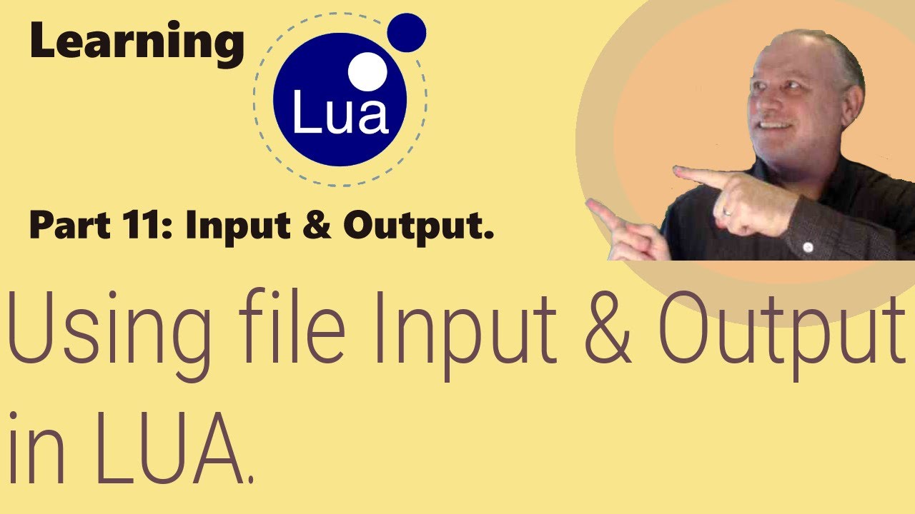 Learning Lua Using File Input Output In Lua Youtube